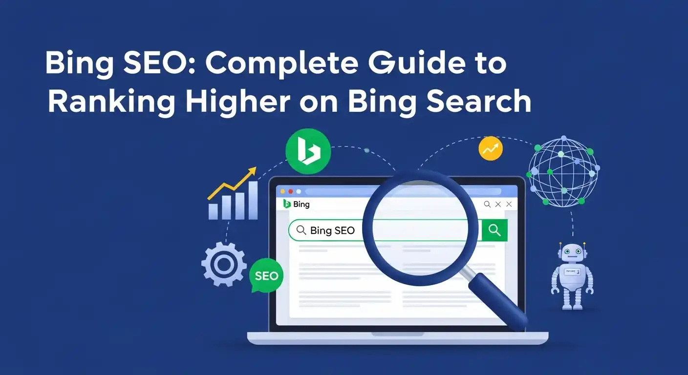 Bing SEO: Key Ranking Factors to Boost Your Website