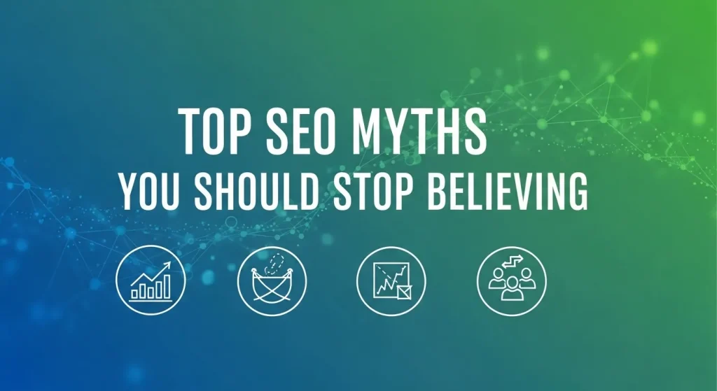 SEO Myths: Common Misconceptions Debunked in 2026